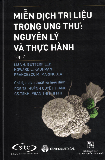 Sách Miễn dịch trị liệu trong ung thư: Nguyên lý và thực hành (Tập 2 ...